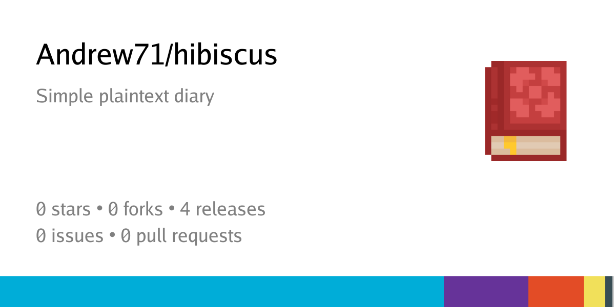 Andrew71/hibiscus: Simple plaintext diary - Andrew's Git